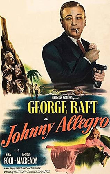 Johnny Allegro (1949) - George Raft Colorized Version DVD – Elvis DVD ...